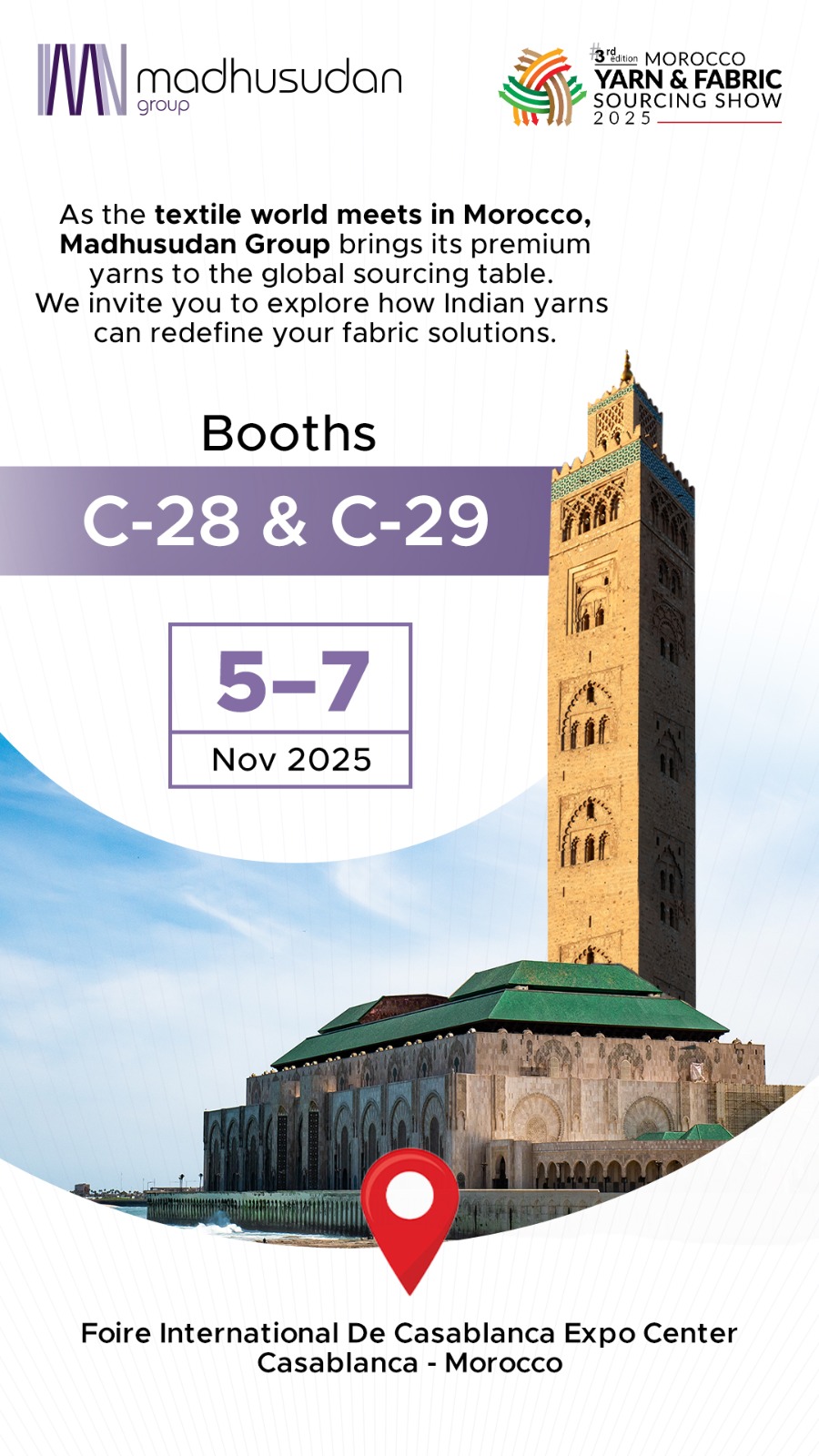 Morocco Yarn & Fabric Sourcing Show – Casablanca (Morocco) - Madhusudan